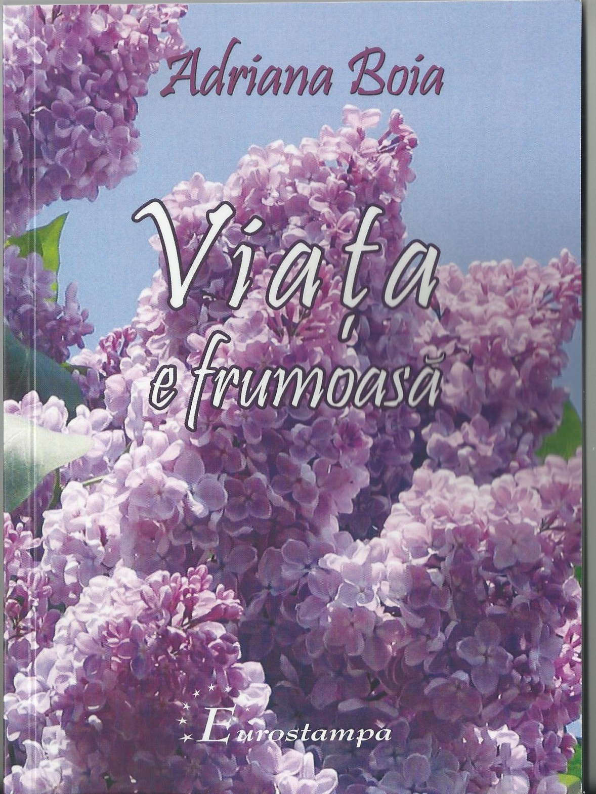 Adriana Boia – „Viaţa e frumoasă” dacă îi găseşti „Punctul forte ...
